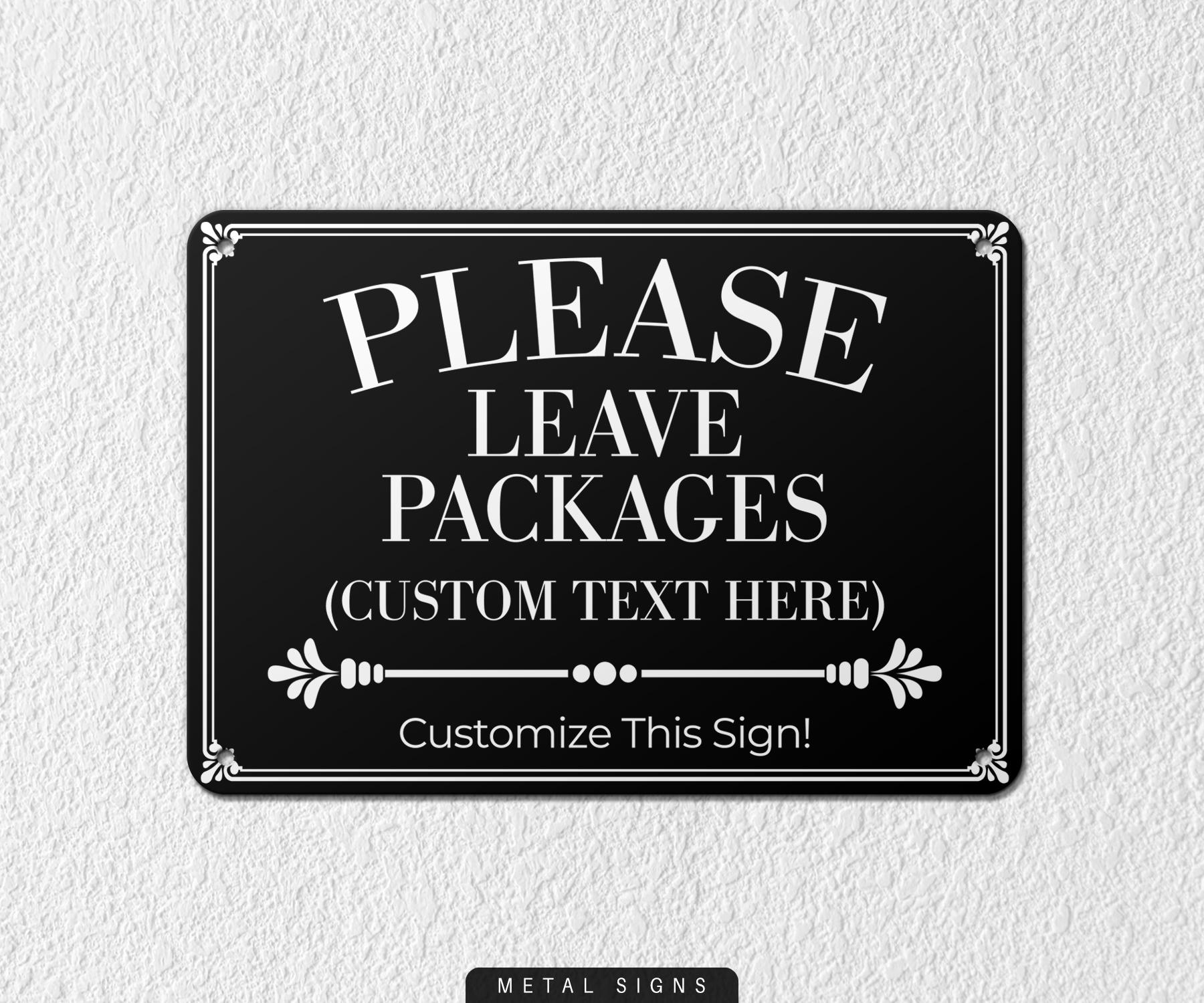 Custom Package Delivery Sign, Personalized Instructions, Customized ...
