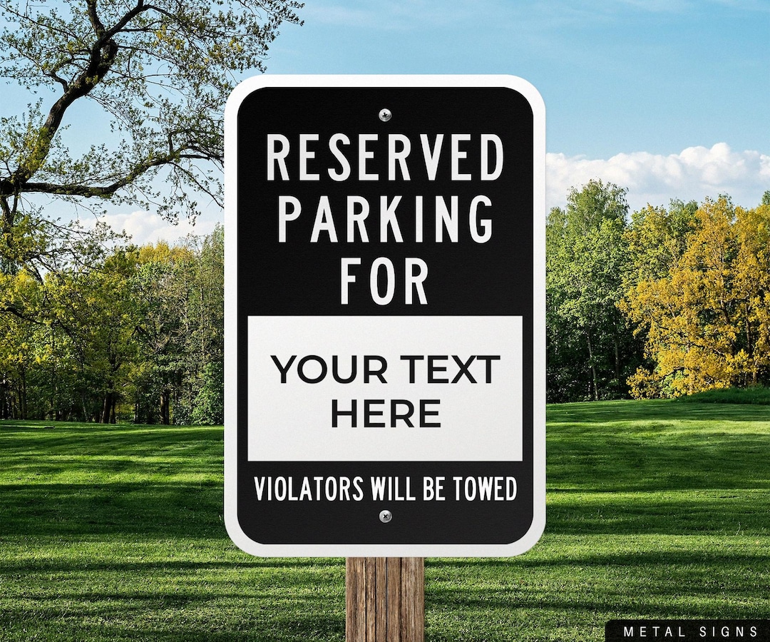 Custom Reserved Parking Sign: Personalized Metal Outdoor Sign - Etsy