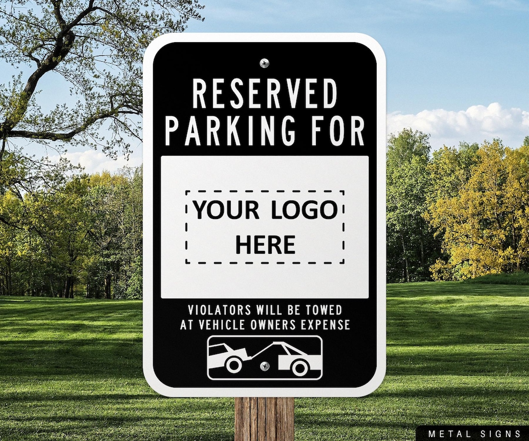 Reserved Parking Sign With Logo, Custom Metal Sign, Company Parking ...