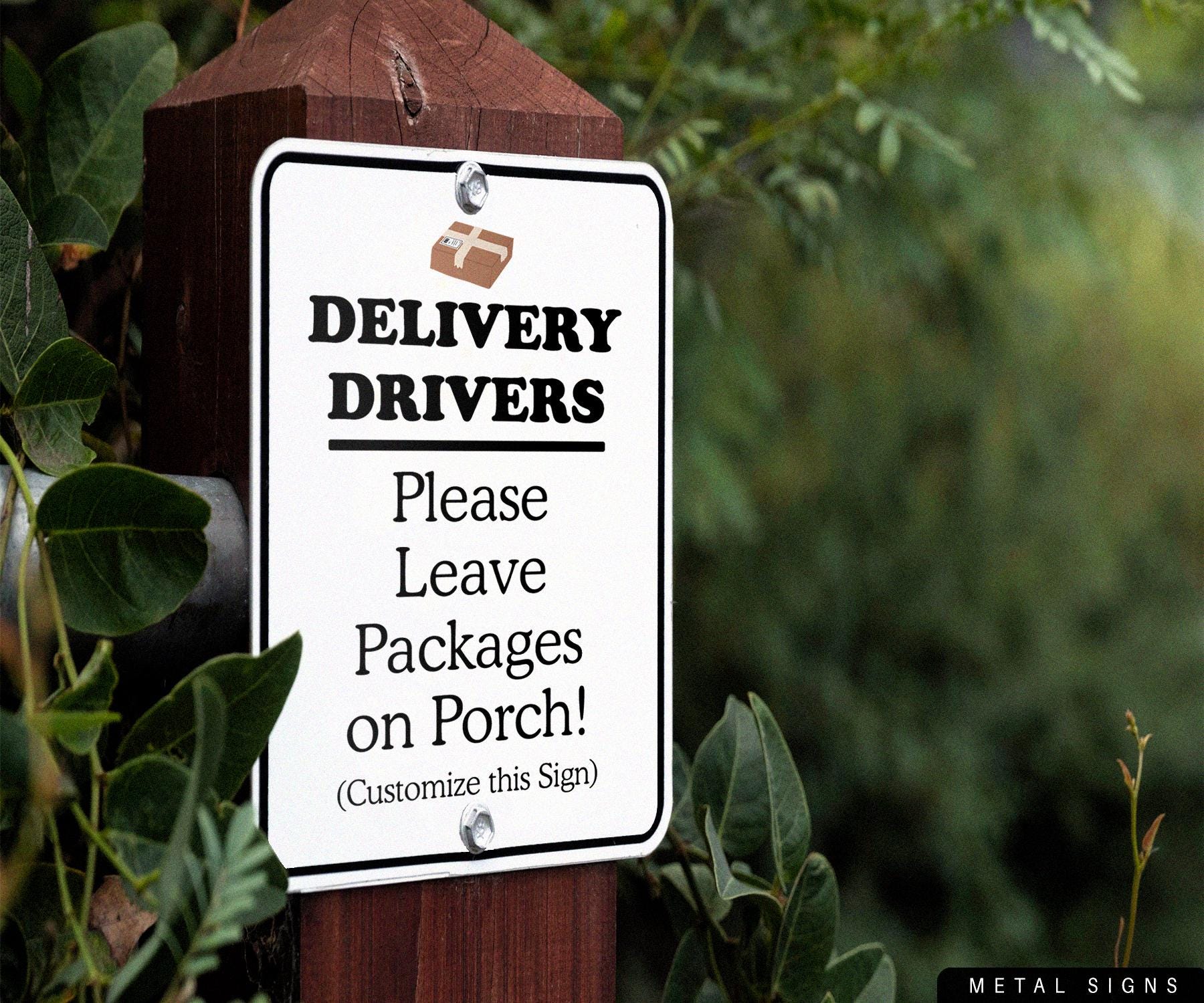 Delivery Drivers Custom Sign, Metal, Outdoor and Weatherproof, Leave ...