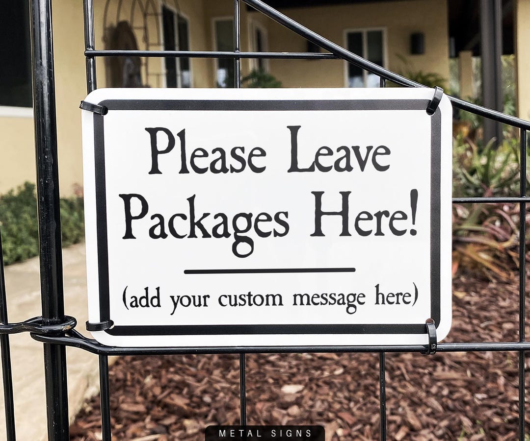 Delivery Sign, Leave Packages Here, Custom Sign, Package Delivery Sign ...