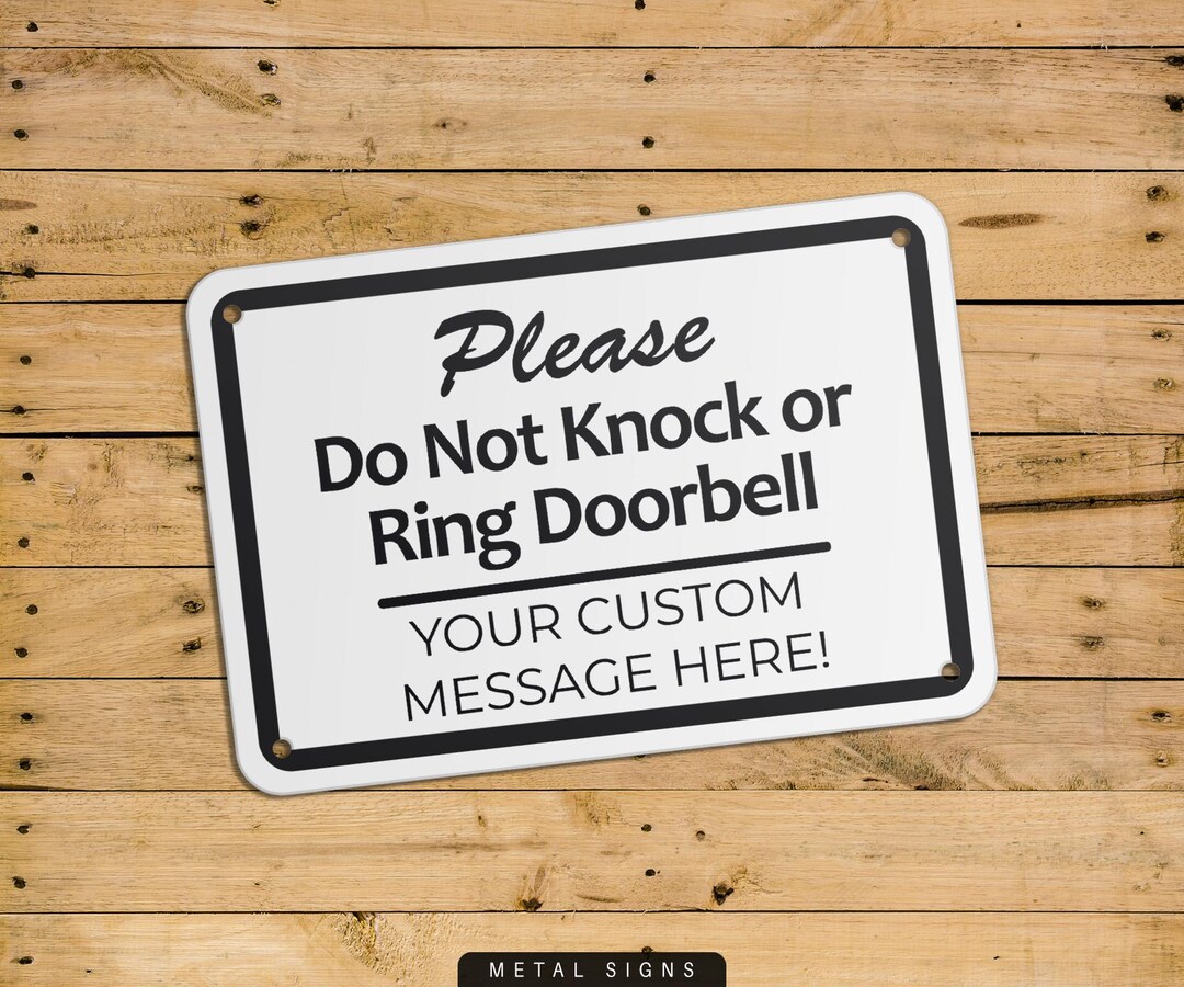 Do Not Knock, Do Not Ring Doorbell, Metal Sign, Door Sign, Custom Sign ...