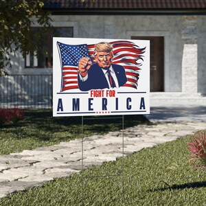 Trump Yard Sign, Trump 2024, Political House Sign, Fight for America ...