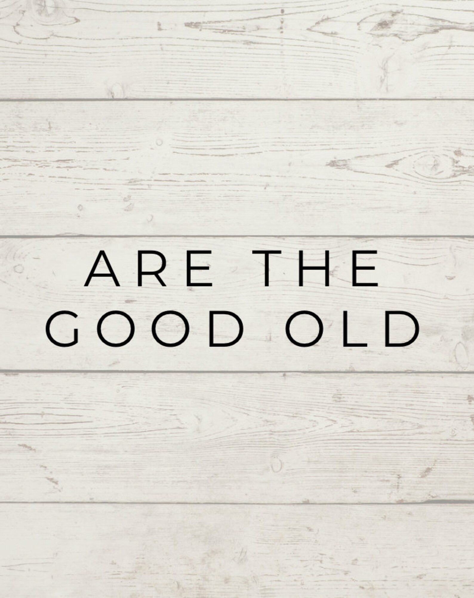 These Are the Good Old Days Art Print / Nursery Family Room - Etsy