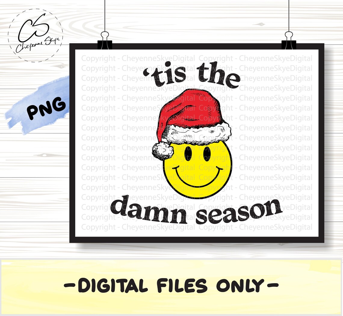 Tis the Season Smiley Christmas .png Sublimation Dtf Transfer Clipart ...