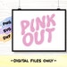Pink Out Svg Png Dxf for Cricut Sublimation Silhouette Pink - Etsy