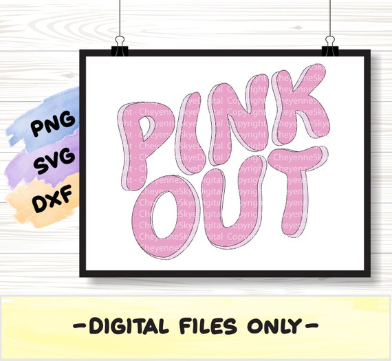 Pink Out Svg Png Dxf for Cricut Sublimation Silhouette Pink - Etsy