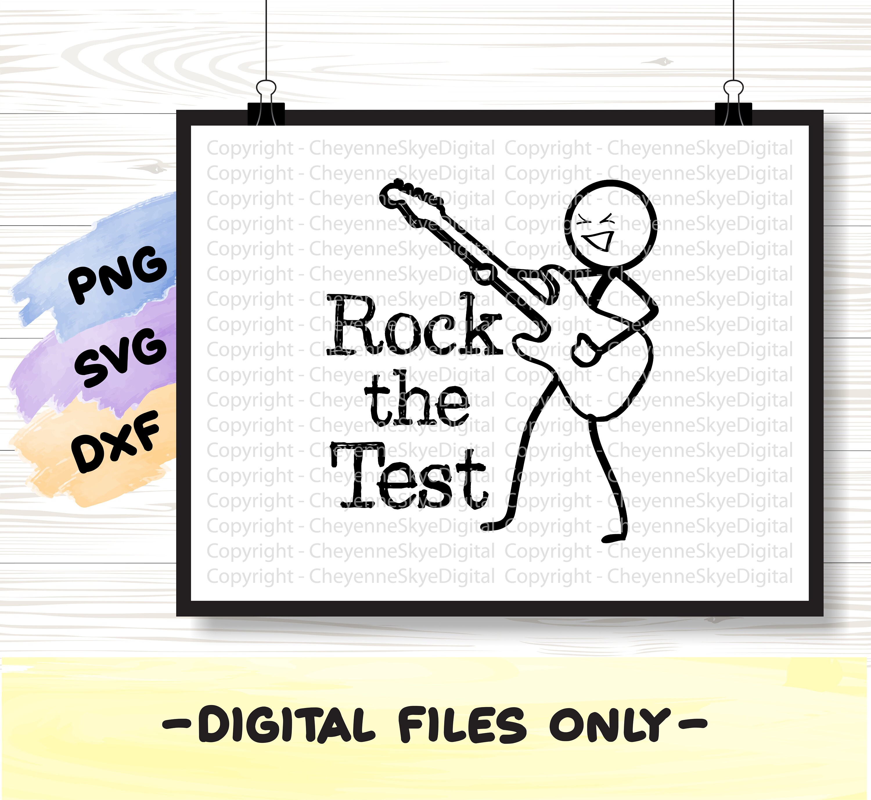 Rock the Test .svg .png and .dxf Cut And/or Clipart Files - Etsy