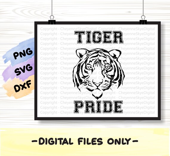 Tiger Pride SVG PNG and DXF Cut And/or Clipart Files Cricut - Etsy