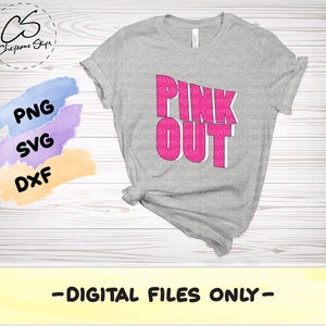 Hot Pink Out Svg, Png, Dxf for Cricut Sublimation Silhouette Pink Out ...
