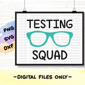 Testing Squad .svg, .png, and .dxf Cut Sublimation Cricut Clipart Files ...