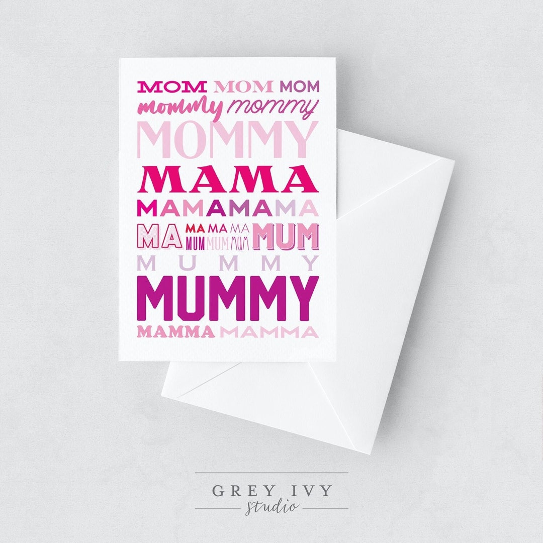 Mom Mom Mom Mommy Mommy Mommy Mama Mama Mama Ma Ma Ma Ma Mum Mum Mum ...