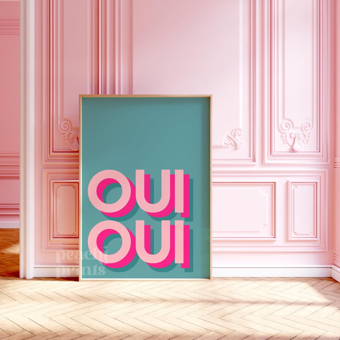 Teal Oui Oui Print Living Room Wall Art Bright Colourful Prints Bold ...