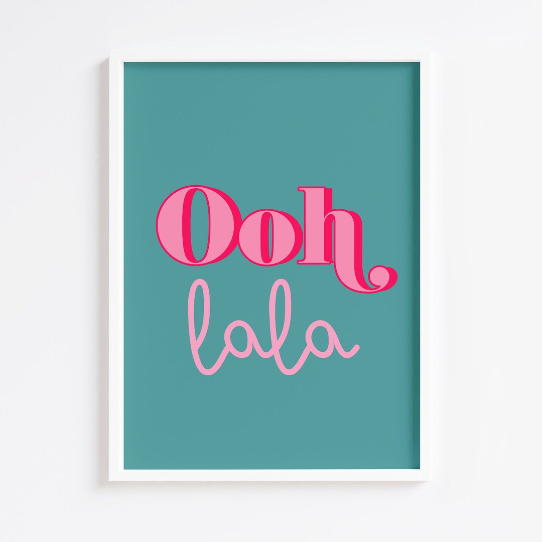 Ooh La La Print / Bedroom Print / Colourful / Wall Decor / - Etsy