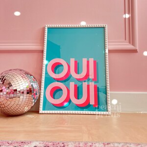 Teal Oui Oui Print Living Room Wall Art Bright Colourful Prints Bold ...