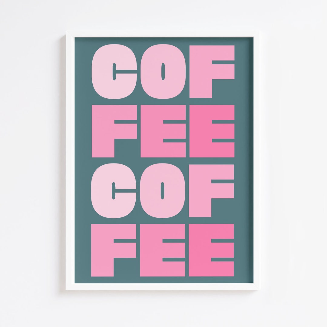 Bold Coffee Typography Art Print: Pink & Teal Kitchen Decor - Etsy