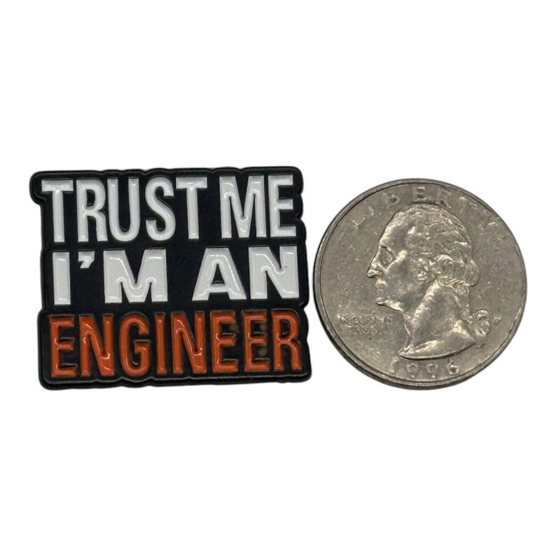 Engineer Enamel Pin - Trust Me I'm an Engineer - Lapel Pin - Gift - Etsy