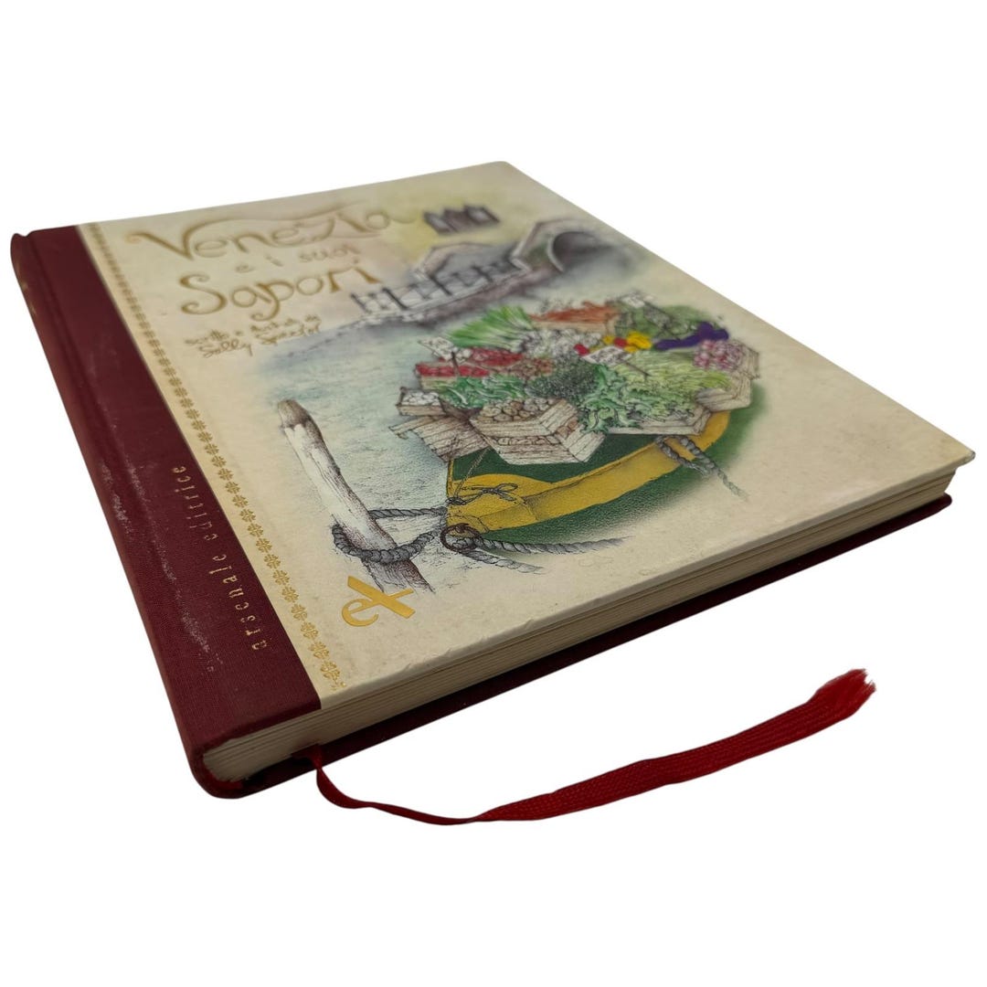 Venezia E I Suoi Sapori Italian Cookbook Recipes Food Illustrated Sally ...