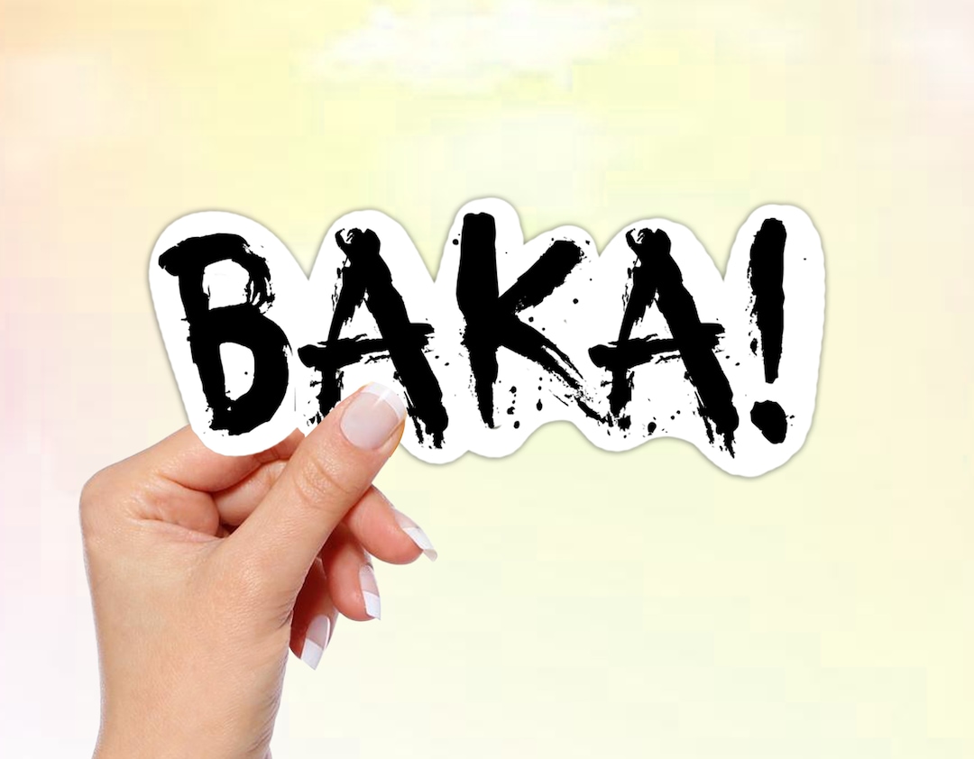 Baka Vinyl Sticker, Waterproof Sticker, Laptop Sticker, Car Sticker ...