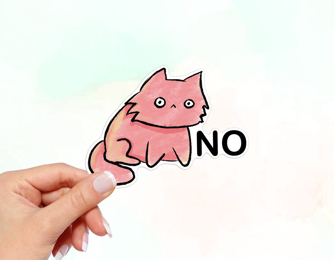 Funny Pink NO Cat Vinyl Sticker, Cat Says No, Vinyl Sticker, Funny ...