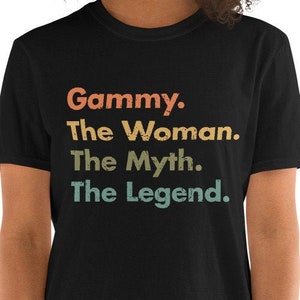 Gammy the Woman the Myth the Legend (distressed) Unisex T-shirt - Retro ...