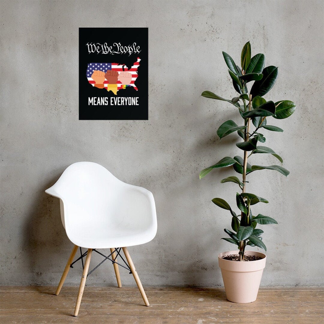 We the People Means Everyone Poster - All Races, Inter-racial, Lgbt ...