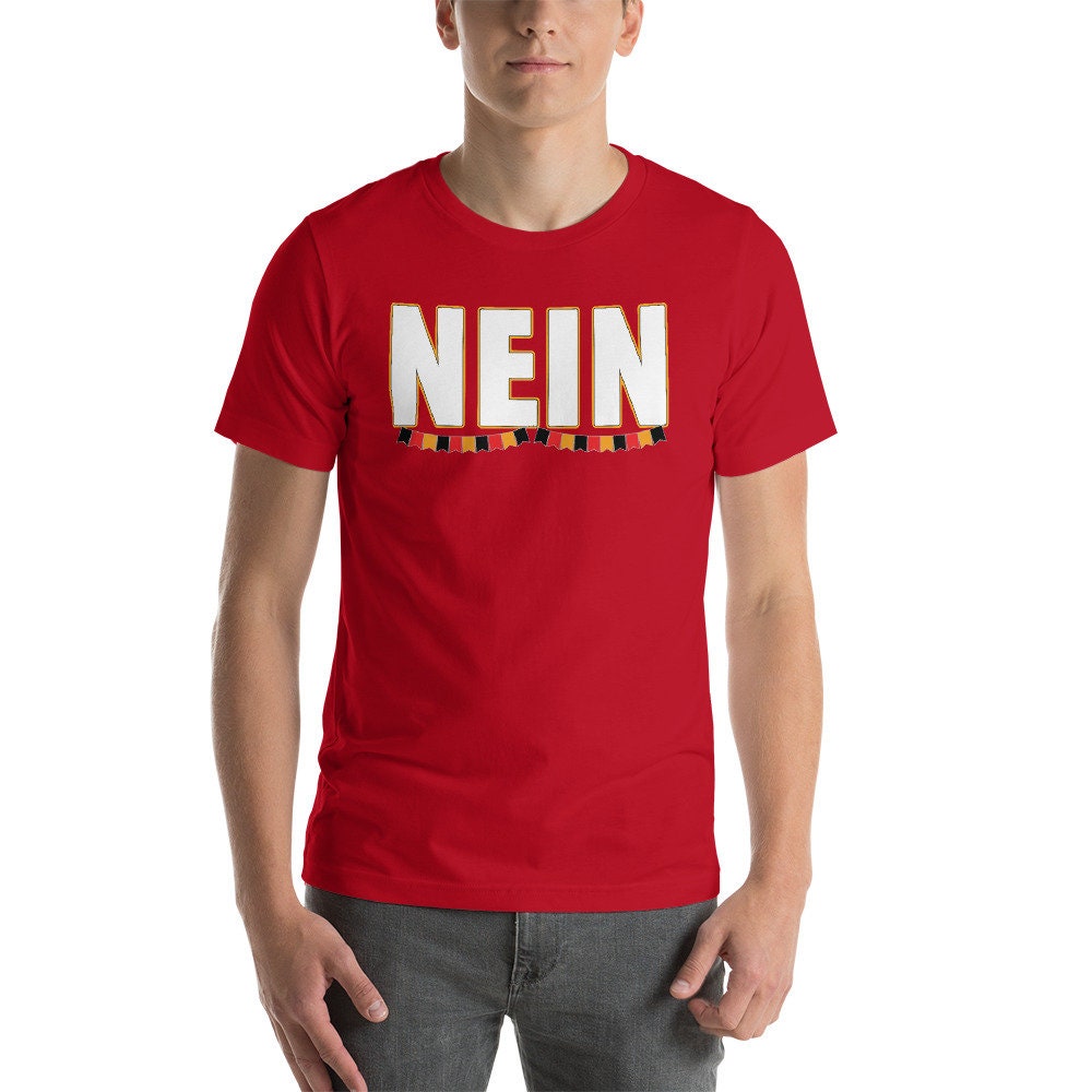 NEIN Unisex T-shirt - German Word for No, German for No, German English ...
