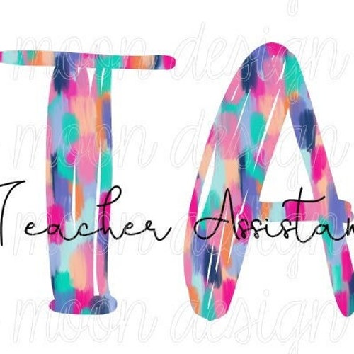 Teacher Assistant TA Png Sublimation Design DIGITAL DESIGN - Etsy