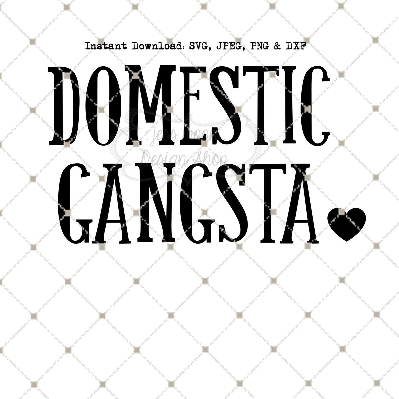 Domestic Gangsta SVG PNG DXF Jpeg Instant Download File for - Etsy
