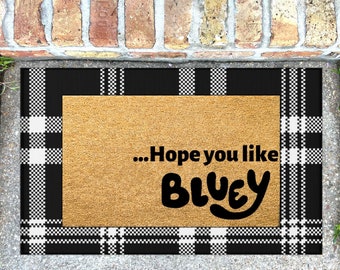 Hope You Like Bluey Doormat - Etsy