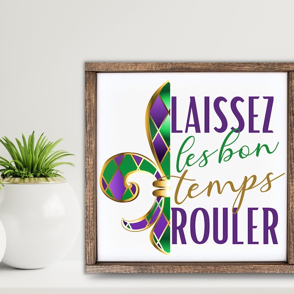 Laissez Les Bon Temps Rouler Sign - Etsy