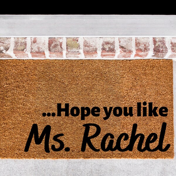 Welcome Hope You Like Ms Rachel Sign - Etsy