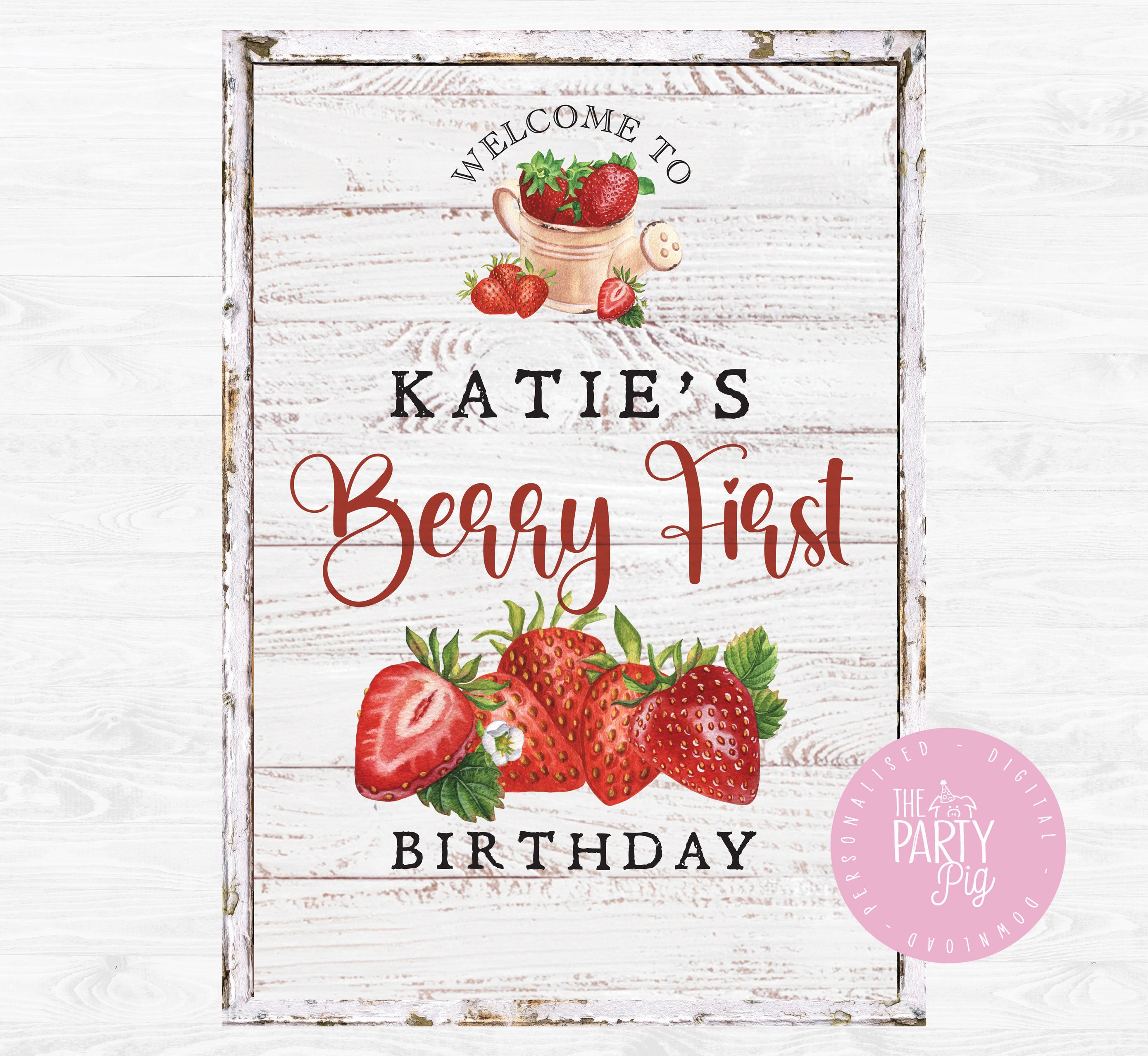 Berry First Birthday Welcome Poster, Strawberry Birthday Sign, Sweet ...
