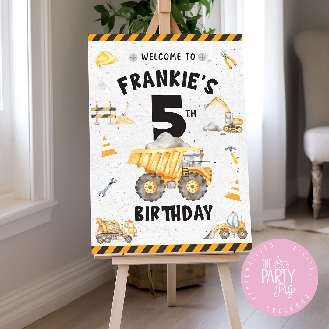 Construction Birthday Welcome Sign, Dump Truck Party Poster ...