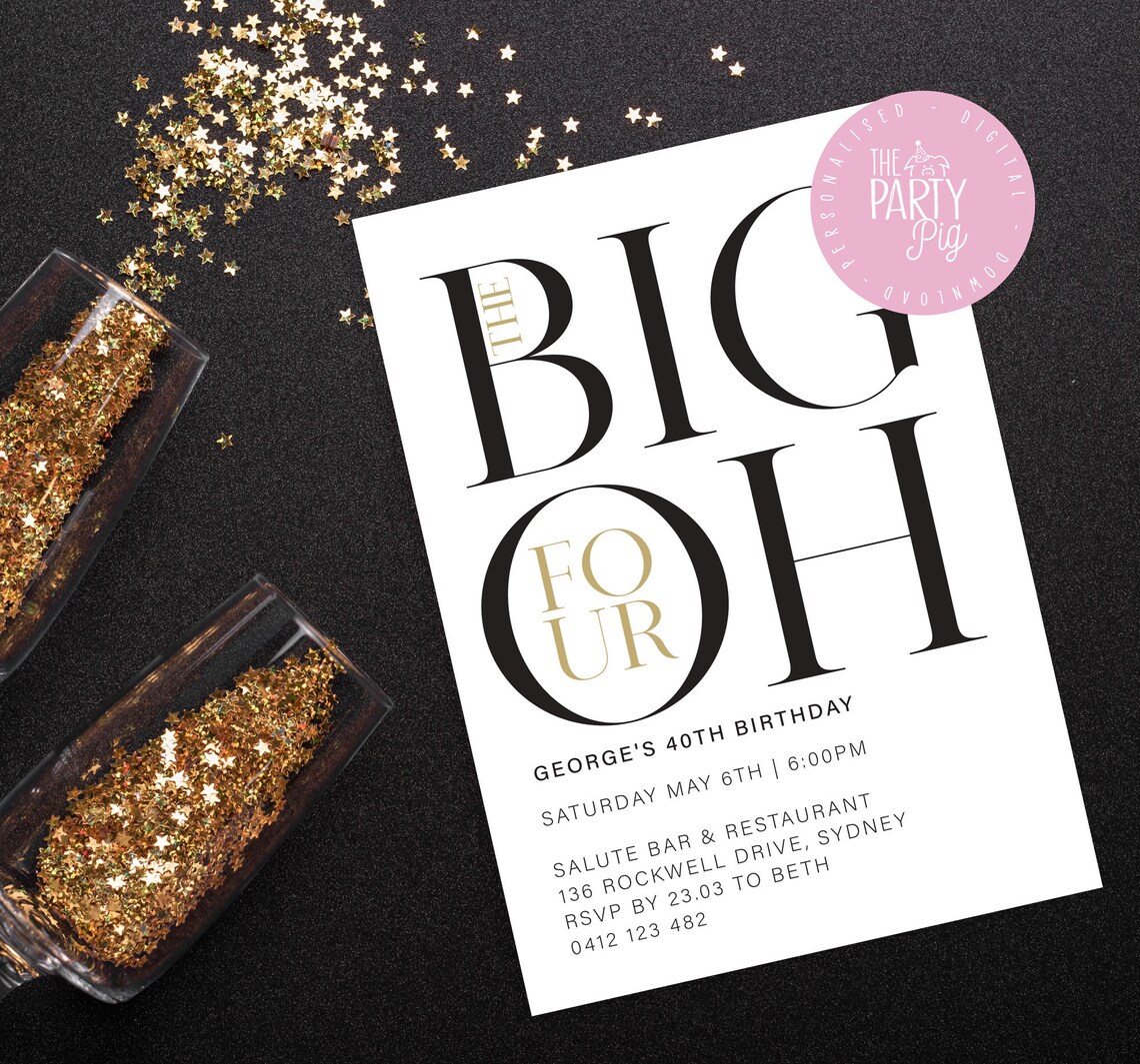 The Big Four OH! 40th Birthday Invitation Digital Download Unisex ...