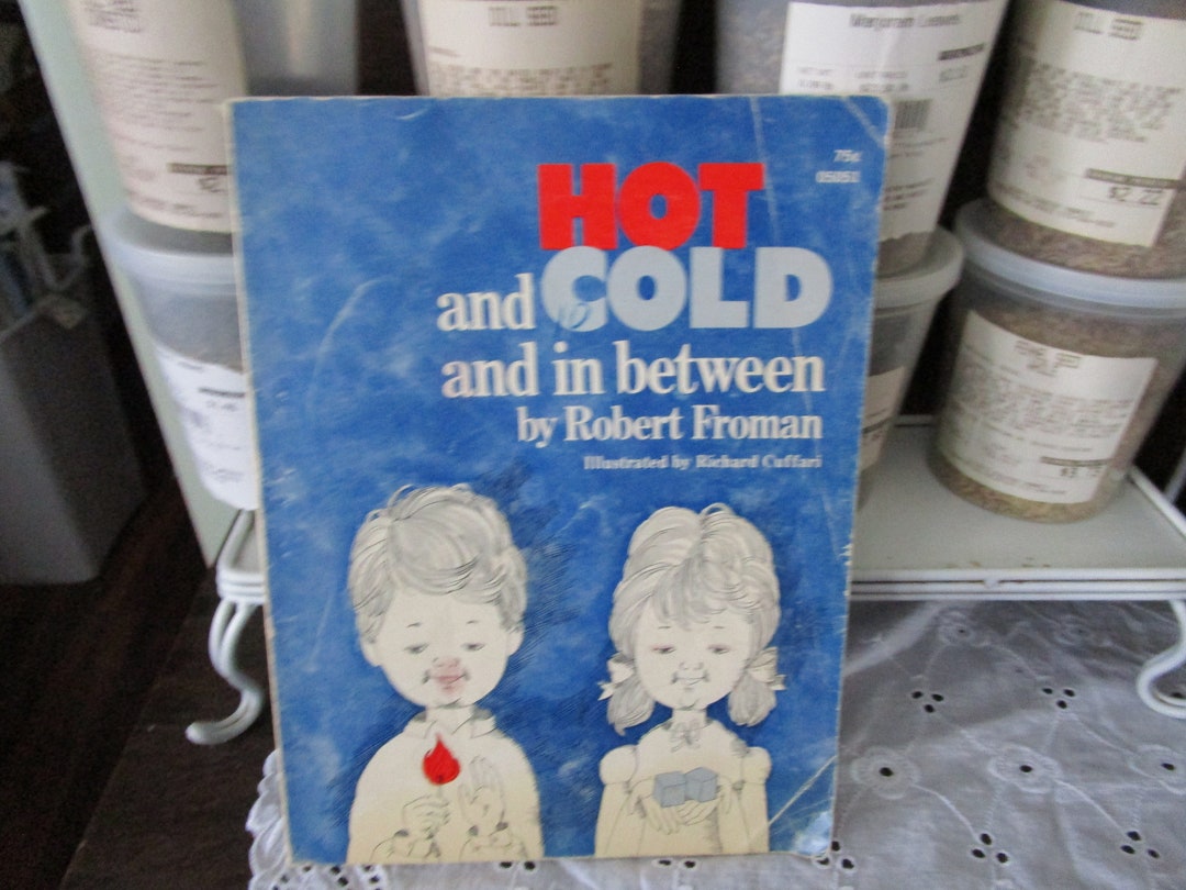RARE 1973 Hot and Cold and in Between by Robert Froman Illustrated ...