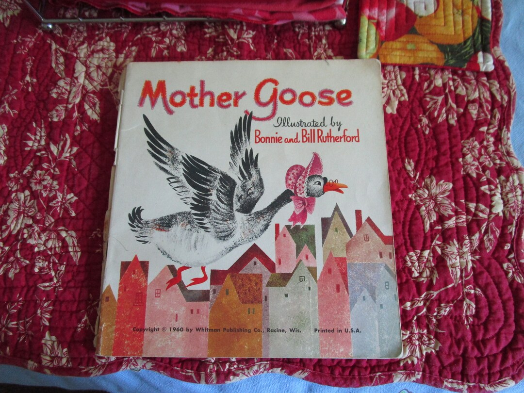 1960 Mother Goose Illustrated by Bonnie and Bill Rutherford Whitman ...