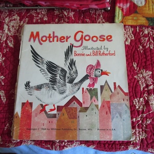 1960 Mother Goose Illustrated by Bonnie and Bill Rutherford Whitman ...