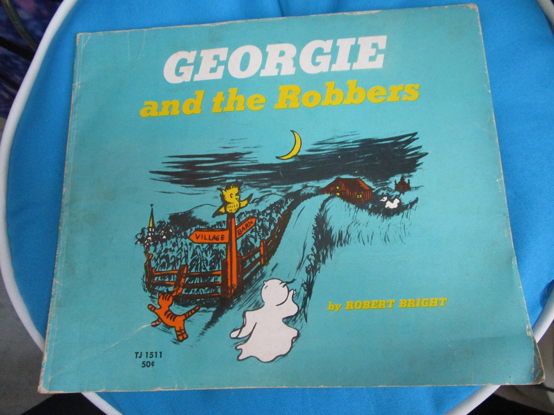 1971 Georgie and the Robbers by Robert Bright Scholastic SC Book TJ ...