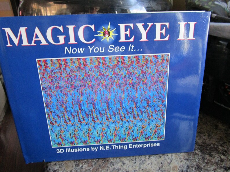 1994 Magic Eye II 3D Illusions by N.E. Thing Enterprises HB Book With ...