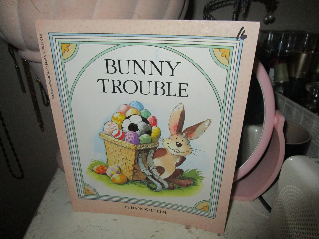 1985 Bunny Trouble by Hans Wilhelm SC Scholastic Book - Etsy