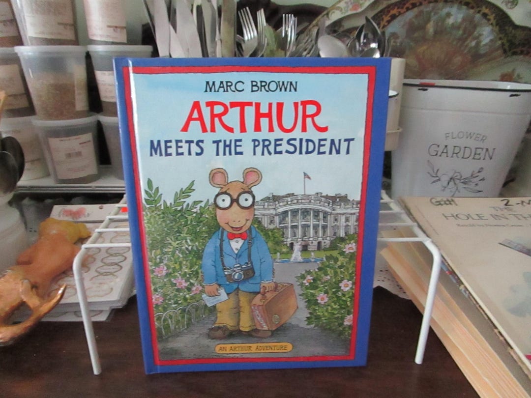 1991 First Edition Arthur Meets the President HB Book by Marc Brown - Etsy