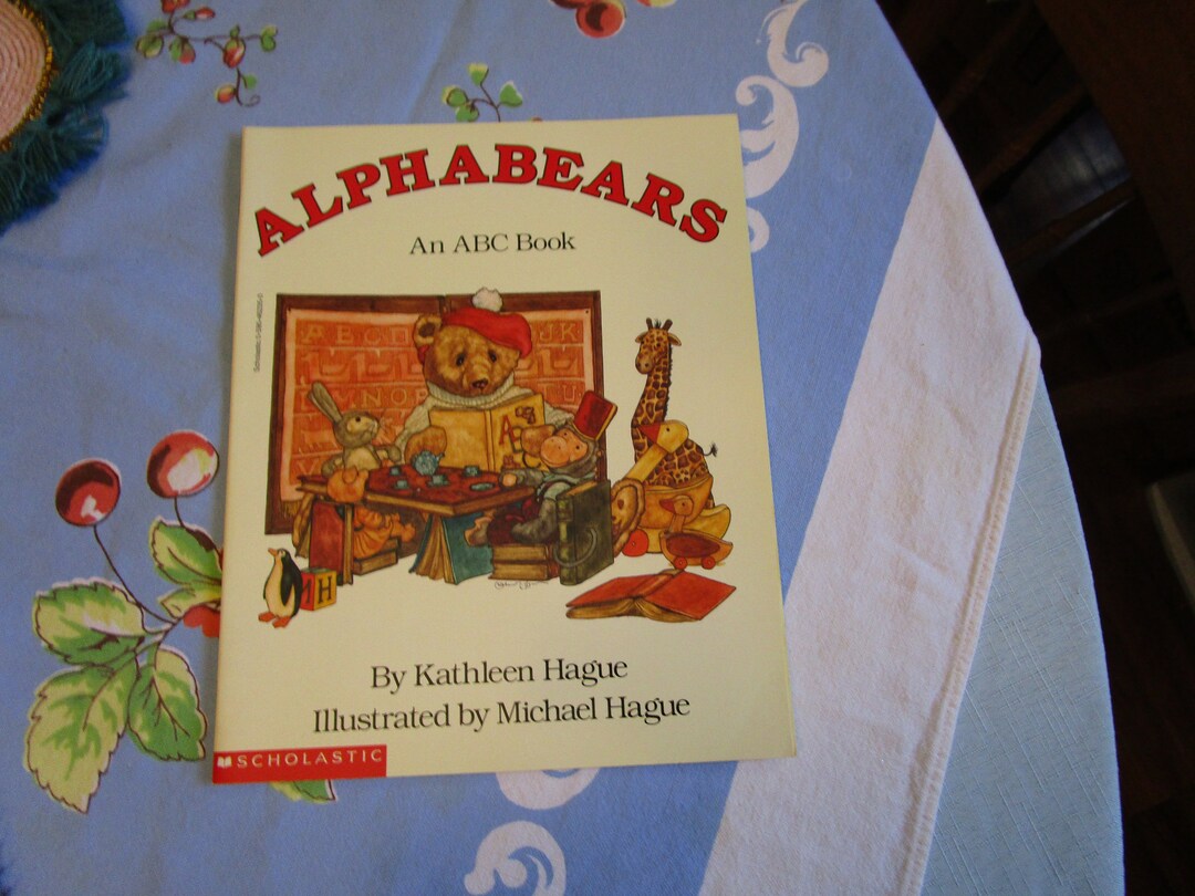 1992 Alphabears an ABC Book by Kathleen Hague Illustrated by Michael ...