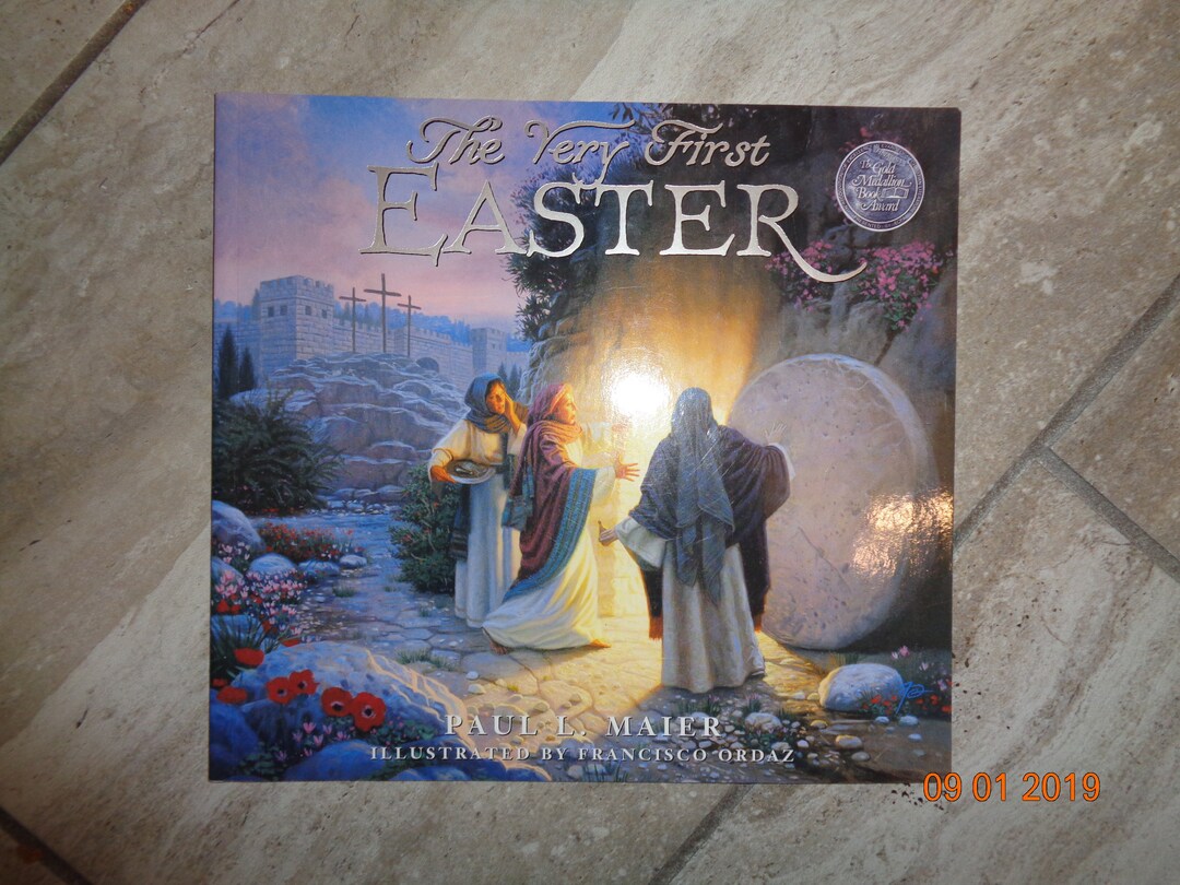 1999 the Very First Easter Book by Paul Maier Illustrated by Francisco ...
