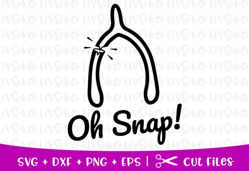 Thanksgiving Svg Oh Snap Svg Wishbone Svg Thanksgiving Cut - Etsy