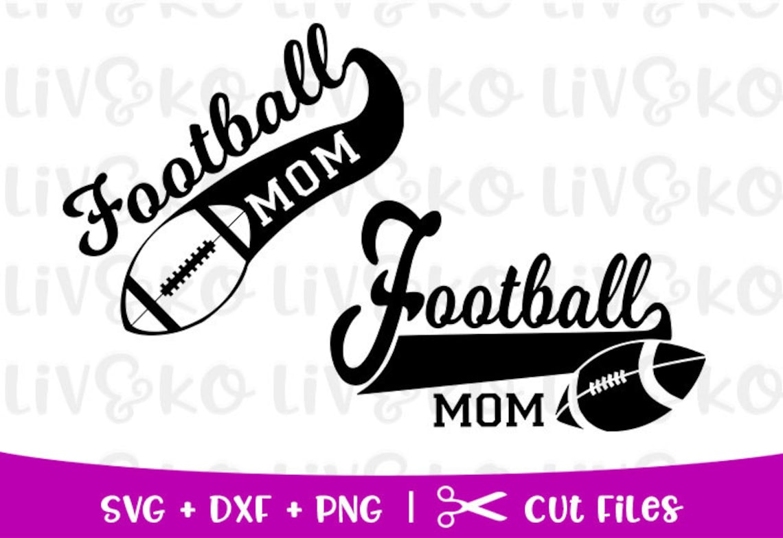 Football Mom Svg, Football Mom Cut File, Football Mom Cricut, Svg Files ...