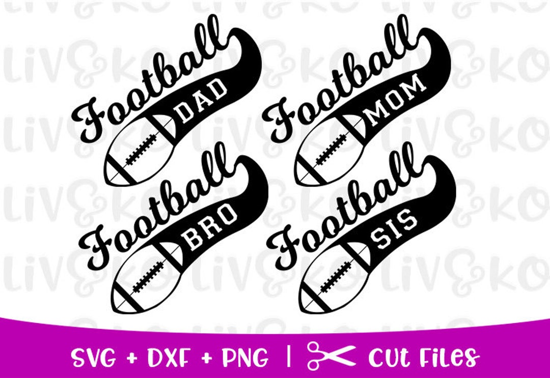 Football Svg, Football Cut File, Football Mom Svg, Football Dad Svg ...