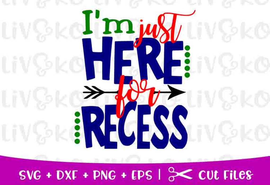 Here for Recess svg School svg Back to School Svg T-shirt | Etsy