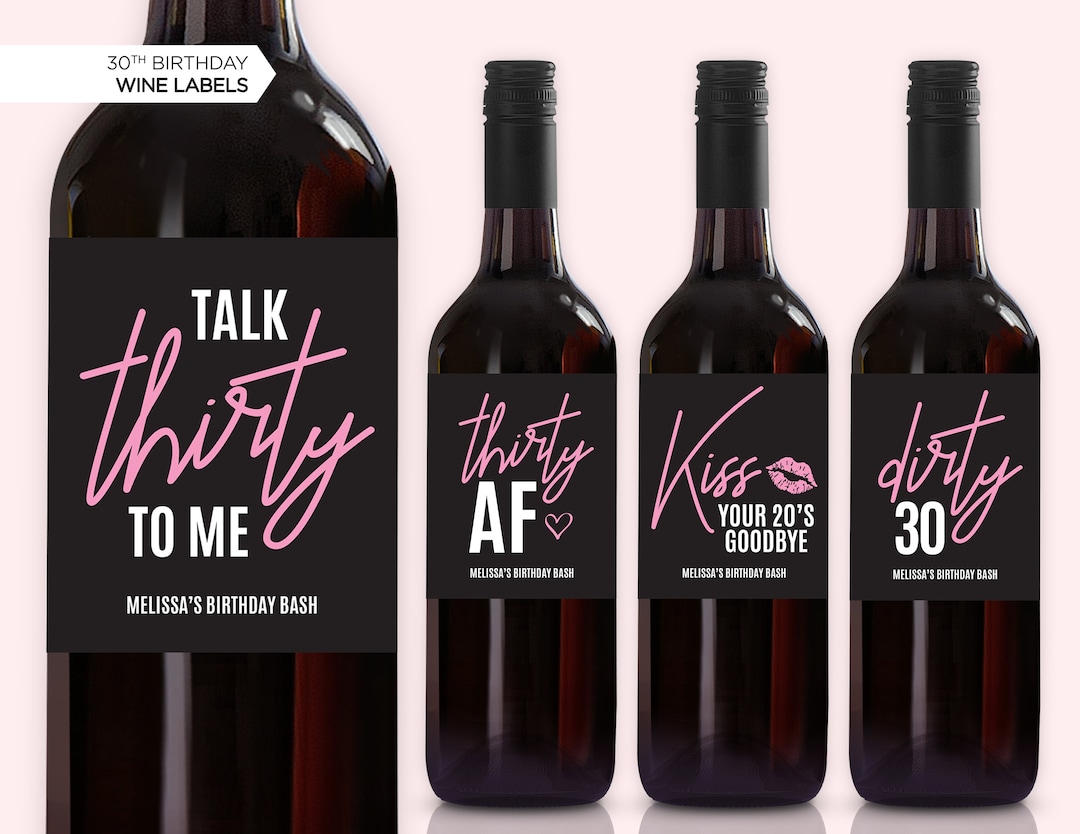 NEW! 30th Birthday Wine Labels | Dirty 30 Wine Label | Talk 30 to Me ...
