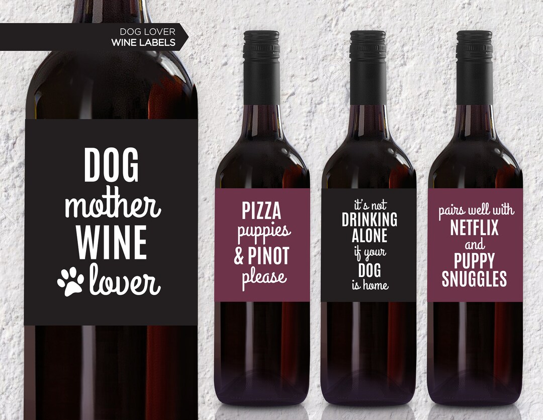 New! Dog Mom Wine Labels | Pinot & Puppies | Fur Mom | Dog Lover Labels ...
